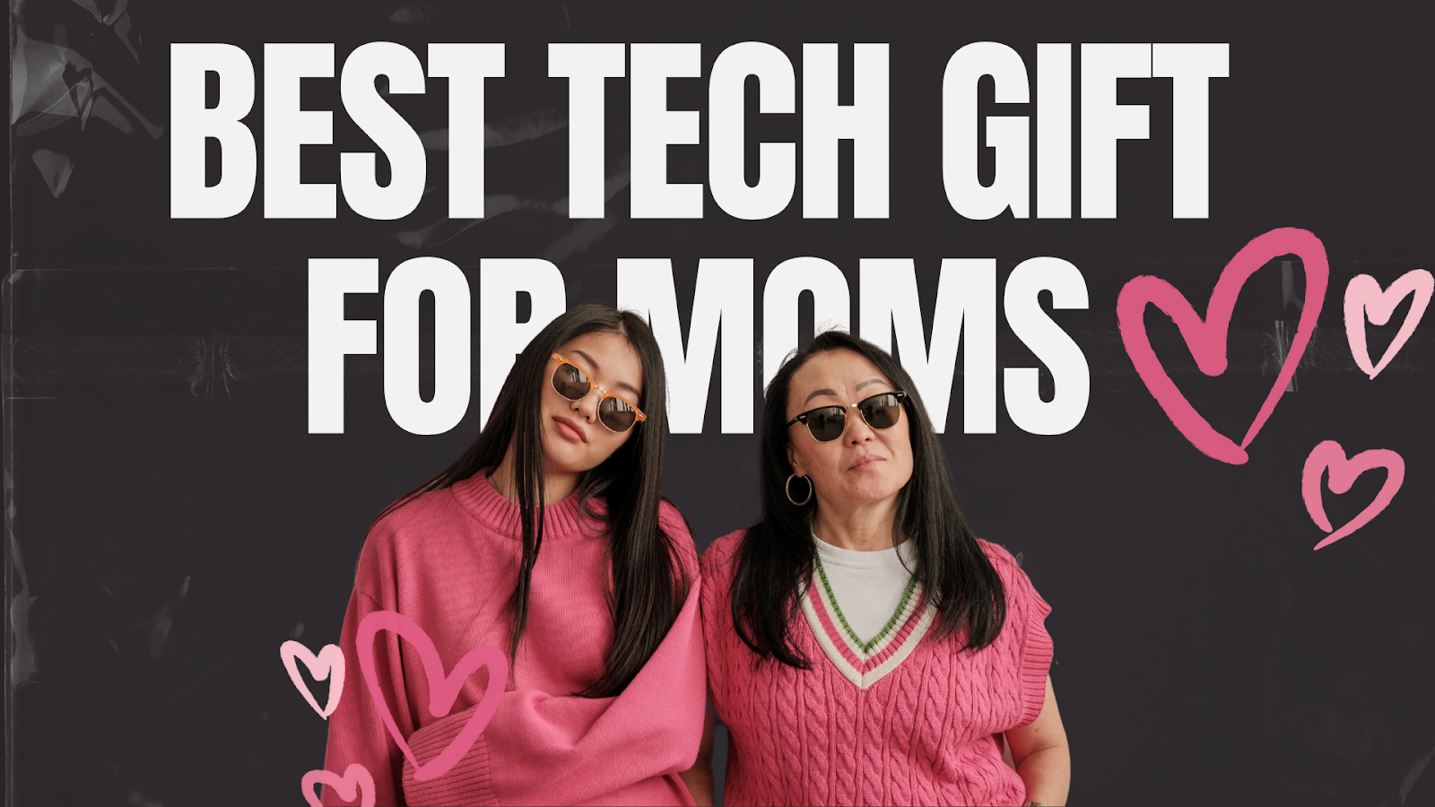 Best Tech Gifts For Moms This Mother’s Day - Bragging Mommy