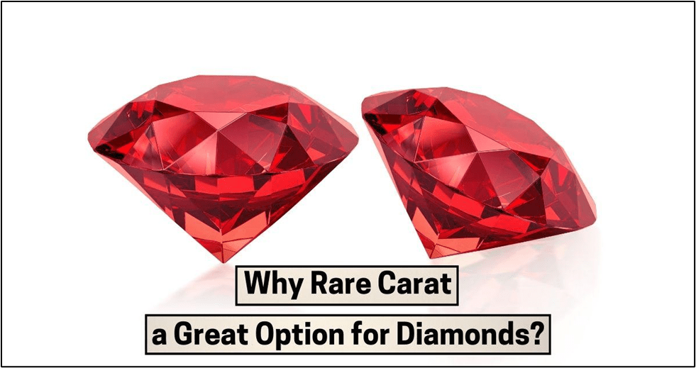 Why Is Buying from Rare Carat a Great Option for Diamonds? - Bragging Mommy