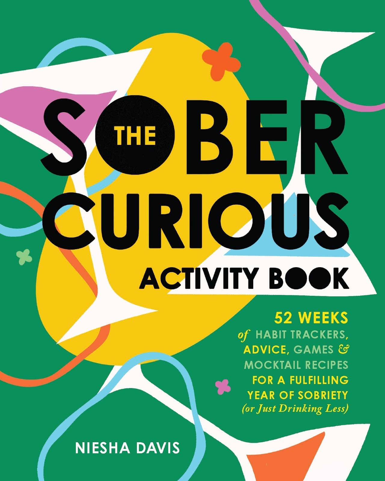 New Year, New Rituals: A Sober-Curious Activity Book for a Mindful ...
